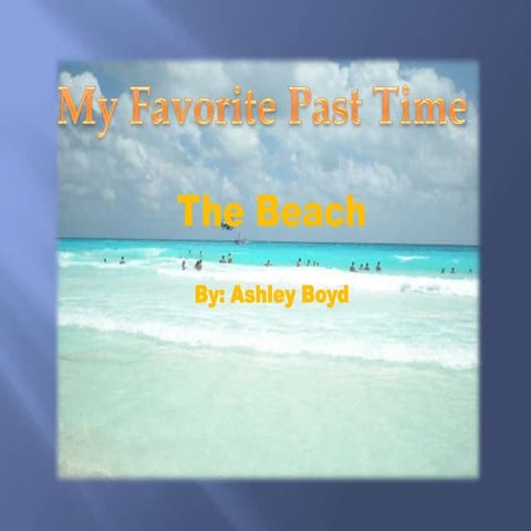 My favourite pasttime | PPTX