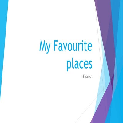 My Favourite places.pdfMy Favourite places.pdfMy Favourite places.pdfMy ...