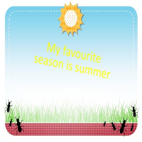 My favourite season is summer | PPTX