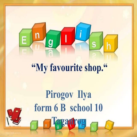 My favourite shop | PPTX | Children\'s Games and Toys | Shopping