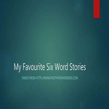 My favourite six word stories | PPT