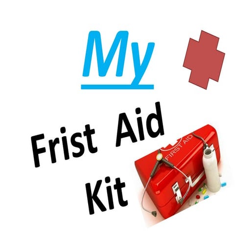 My first aid kit | PPT