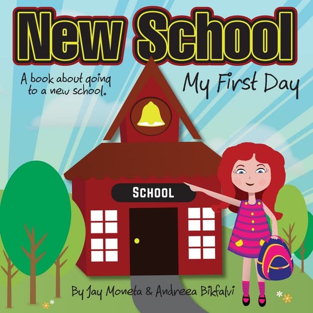 New School - My First Day (Short children's book about going to a new ...