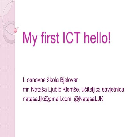 My first ict hello eTwinning | PPTX