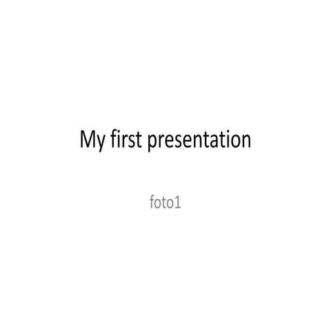 My first presentation | PPTX