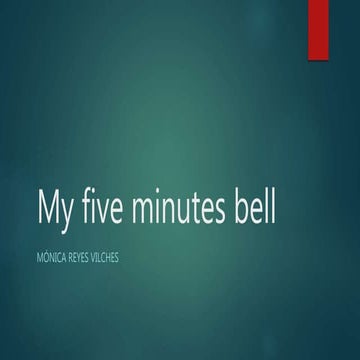 My five minutes bell | PPTX