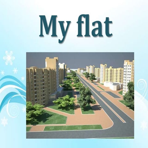 My flat | PPT
