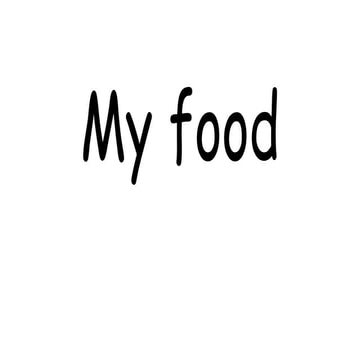 My food | PPTX