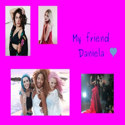 My friend Daniela | PPT