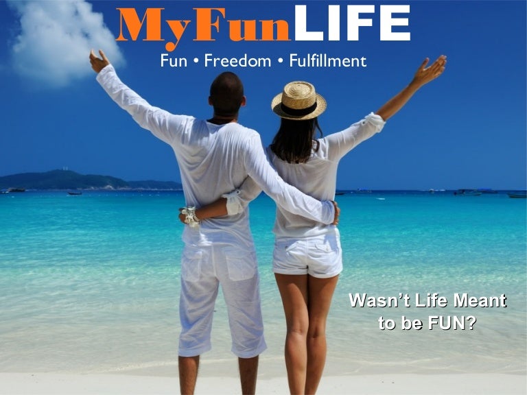 My Fun Life Power Point Presentation http://MyFunLifeApp.com