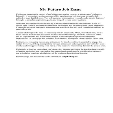 My Future Job Essay. Essay about your future. My Future Ambition, Essay ...