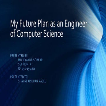 My future plan as an Engineer of Computer Science | PPT
