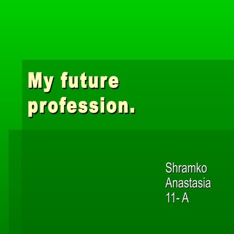 My future profession | PPT