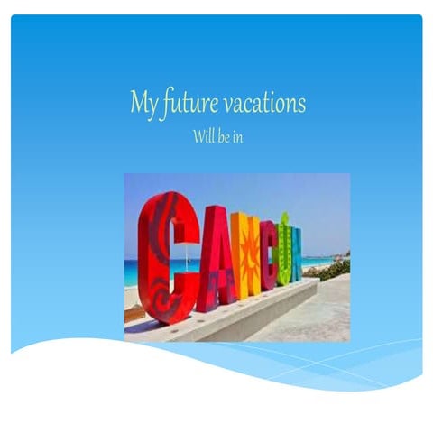 My future vacations | PPT