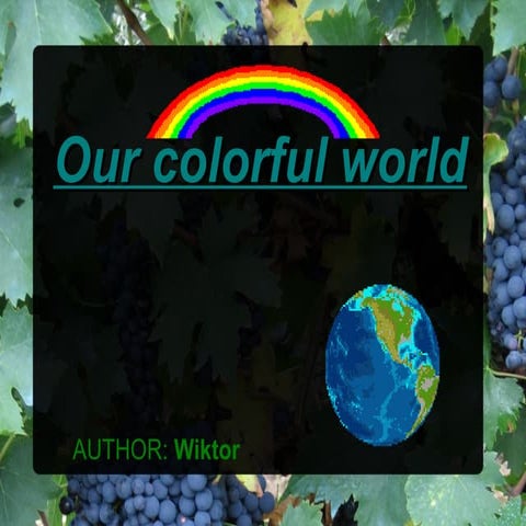 Our colourful world - ladscapes | PPTX