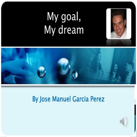 My Goal, My Dream | PPT