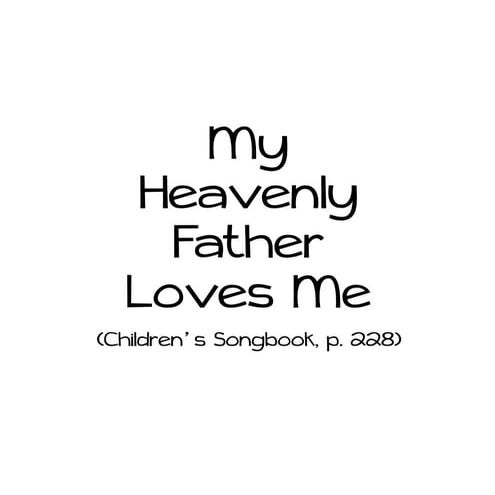 My heavenly father loves me | PDF