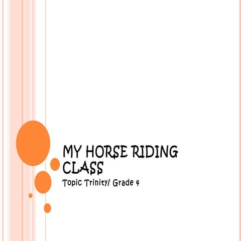 My Horse Riding Class | PPT