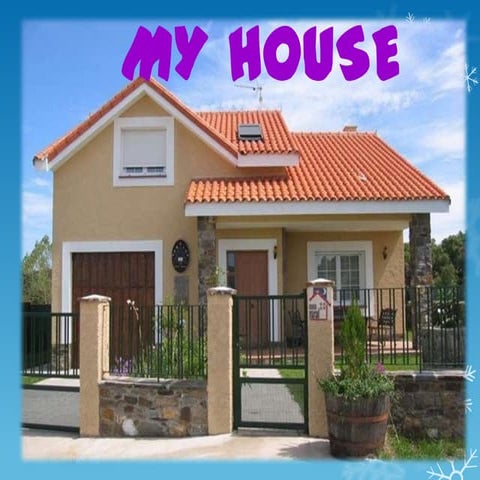 My house | PPT