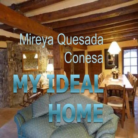 My ideal home | PPTX