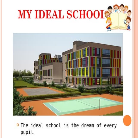 My ideal school | PPT