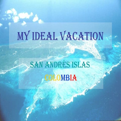 My ideal vacation | PPT