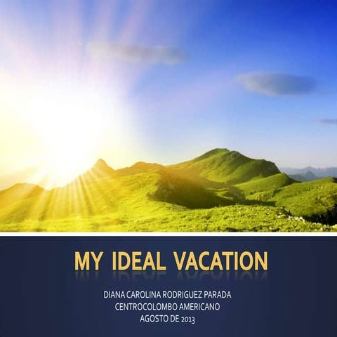 My ideal vacation | PPT