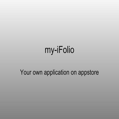 My - iFolio Presentation | PPT