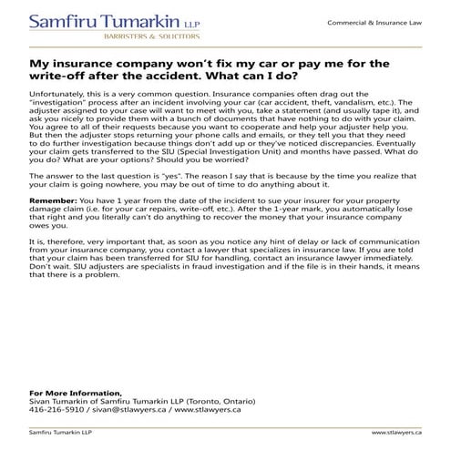 My insurance company won’t fix my car or pay me for the write-off after ...