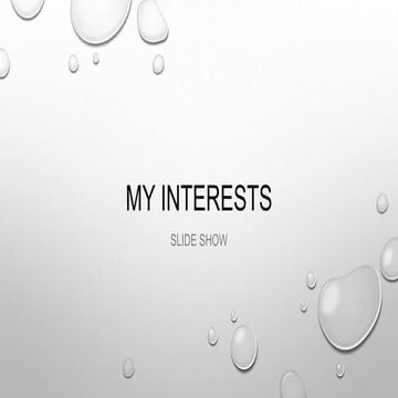 My interests | PPT