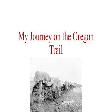 My journey on the oregon trail | PPT