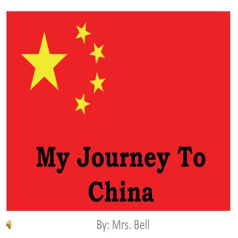 My journey to china | PPTX | Asia Travel | Travel Locations