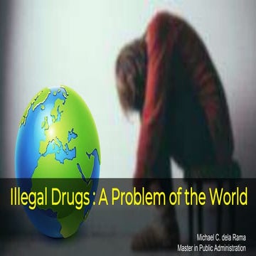 DRUGS : PROBLEM OF THE WORLD | PPTX