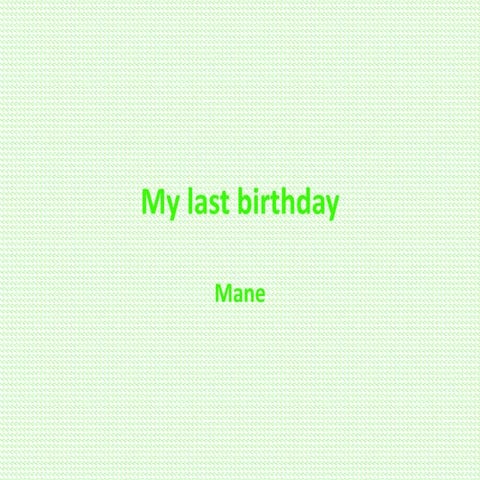 My last birthday | PPTX