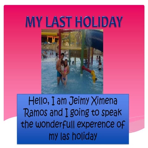 My last holiday | PPTX