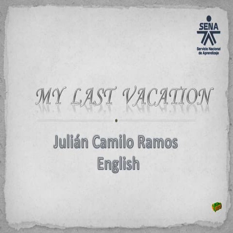 My last vacation | PPT