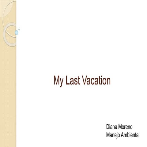 My last vacation | PPTX