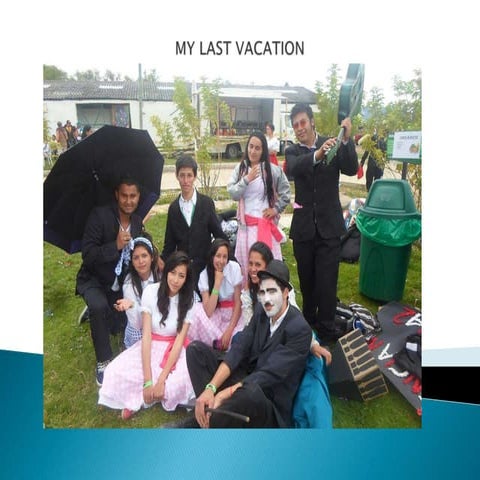 My last vacation | PPTX