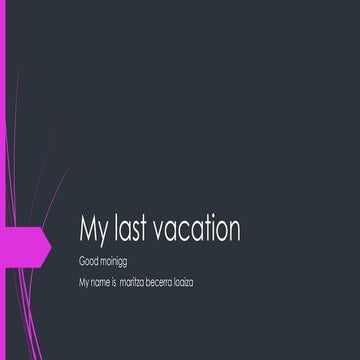 My last vacation | PPTX