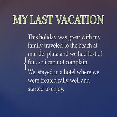 My last vacation | PPTX