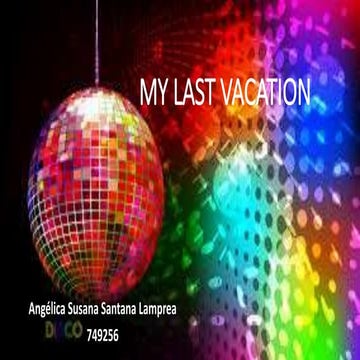 My last vacation | PPTX