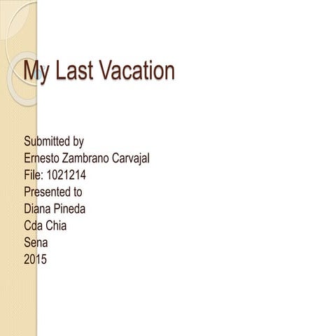 My last vacation | PPTX