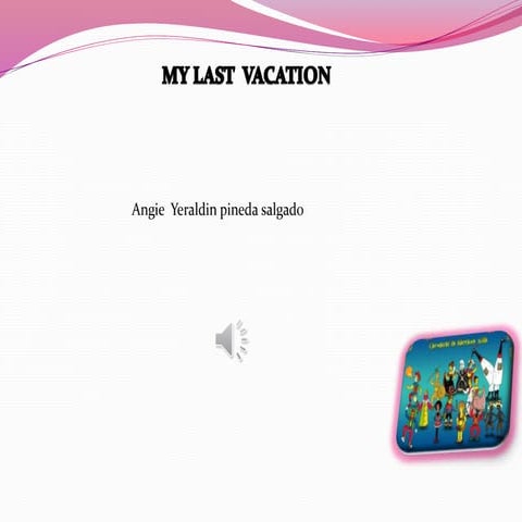 My last vacation | PPTX