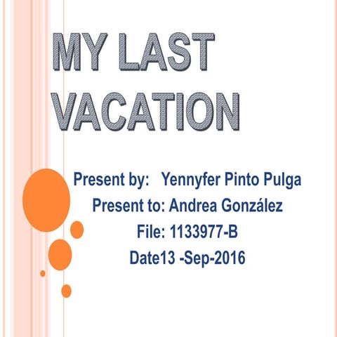 My last vacation | PPT