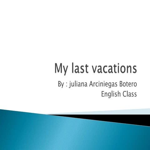 My last vacations | PPTX