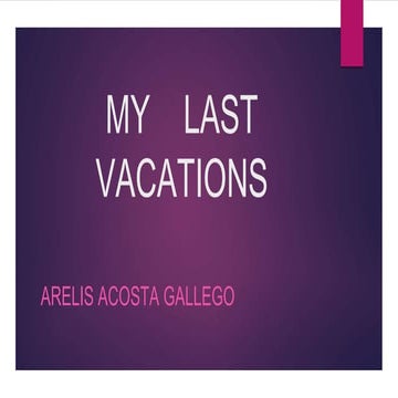 My last vacation | PPTX