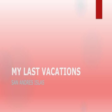 My last vacations | PPTX
