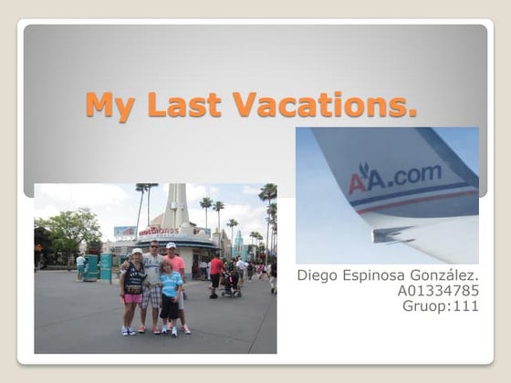 My last vacation | PPTX