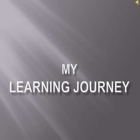 My learning journey | PPT