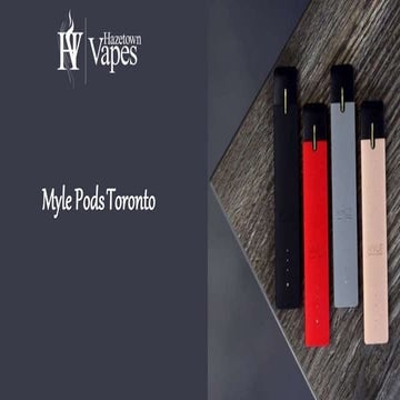 Myle Pods Toronto | PPTX